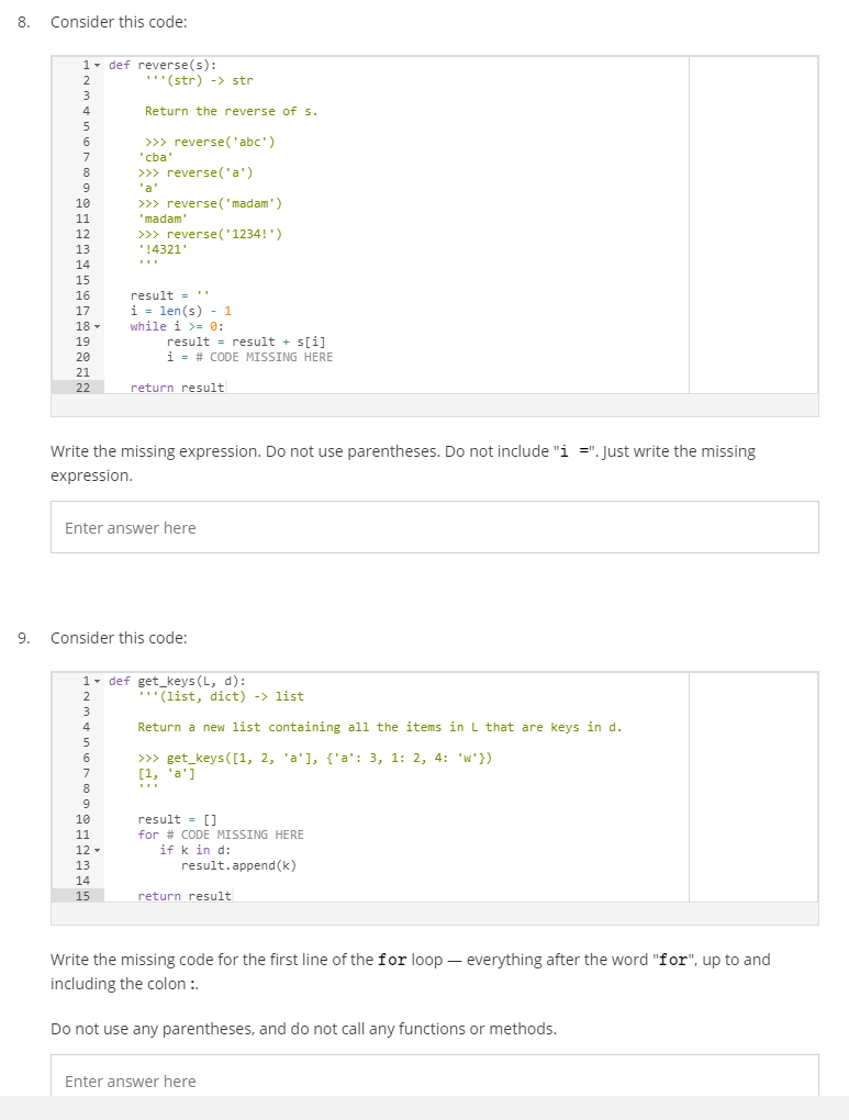 Solved 8. Consider this code: 1- def reverse(s): 2 "'(str) | Chegg.com