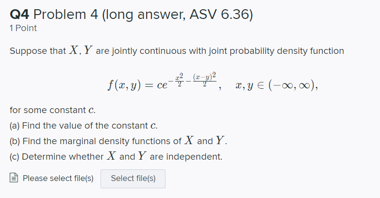 Solved Q4 Problem 4 (long answer, ASV 6.36) 1 Point Suppose | Chegg.com