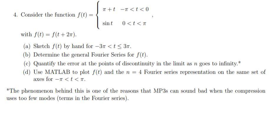 Solved 4. Consider the function f (t) sin t 0 | Chegg.com