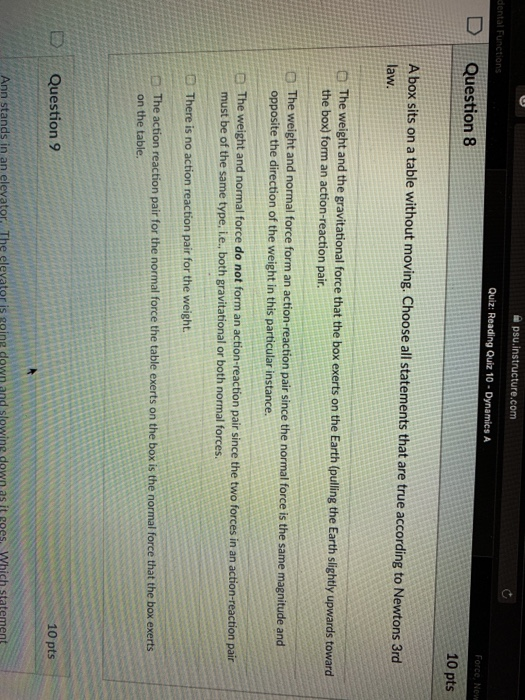 Solved psu.instructure.com Quiz: Reading Quiz 10 -DynamicsA | Chegg.com