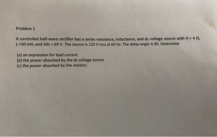 Solved A controlled half-wave rectifier has a series | Chegg.com