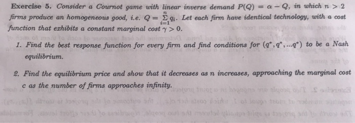 Solved Exercise 5. Consider a Cournot game with linear | Chegg.com