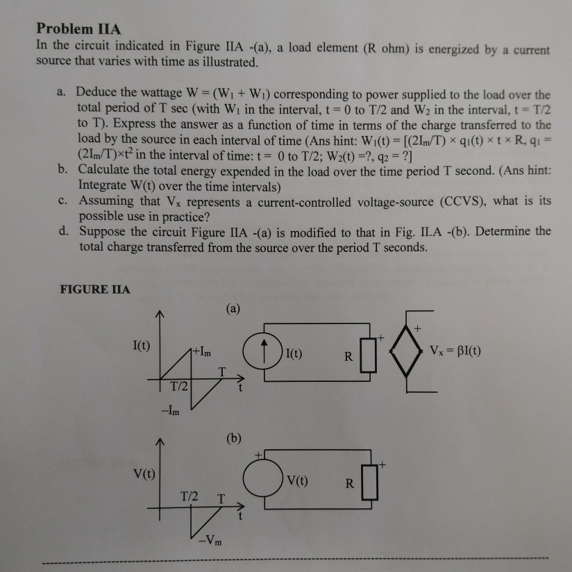 Solved Problem IIA In the circuit indicated in Figure IIA | Chegg.com