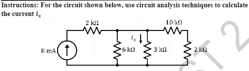 Solved Instructions: For the circuit shown below, use | Chegg.com