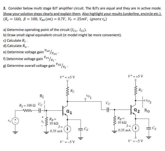 Solved 2. Consider below multi stage BJT amplifier circuit. | Chegg.com
