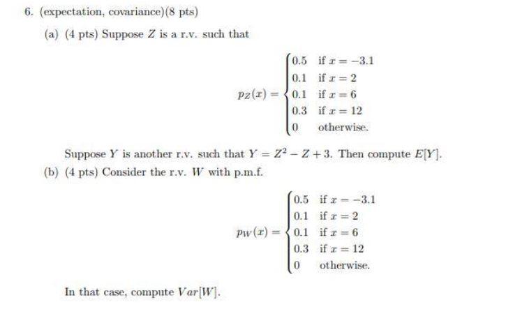 Solved 6 Expectation Covariance 8 Pts A 4 Pts