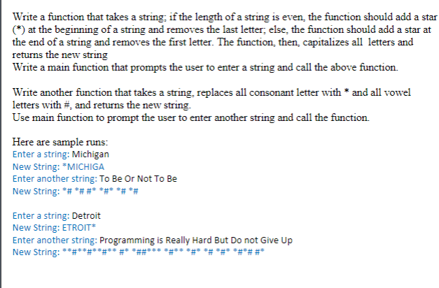 Solved Write a function that takes a string; if the length | Chegg.com