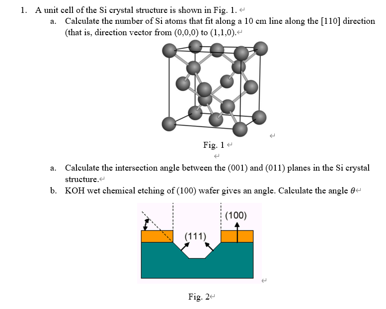 Solved 1. A unit cell of the Si crystal structure is shown | Chegg.com