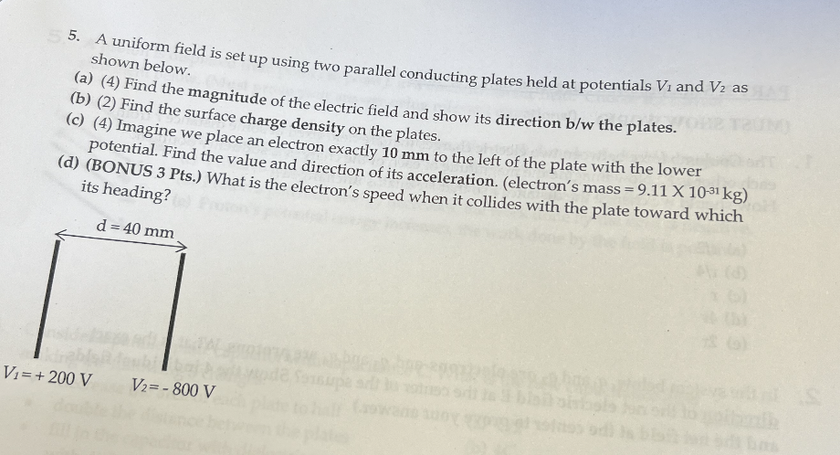 Solved 5. A uniform field is set up using two parallel | Chegg.com