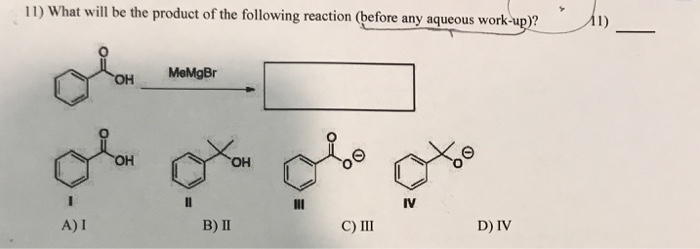 Solved 11) What will be the product of the following | Chegg.com
