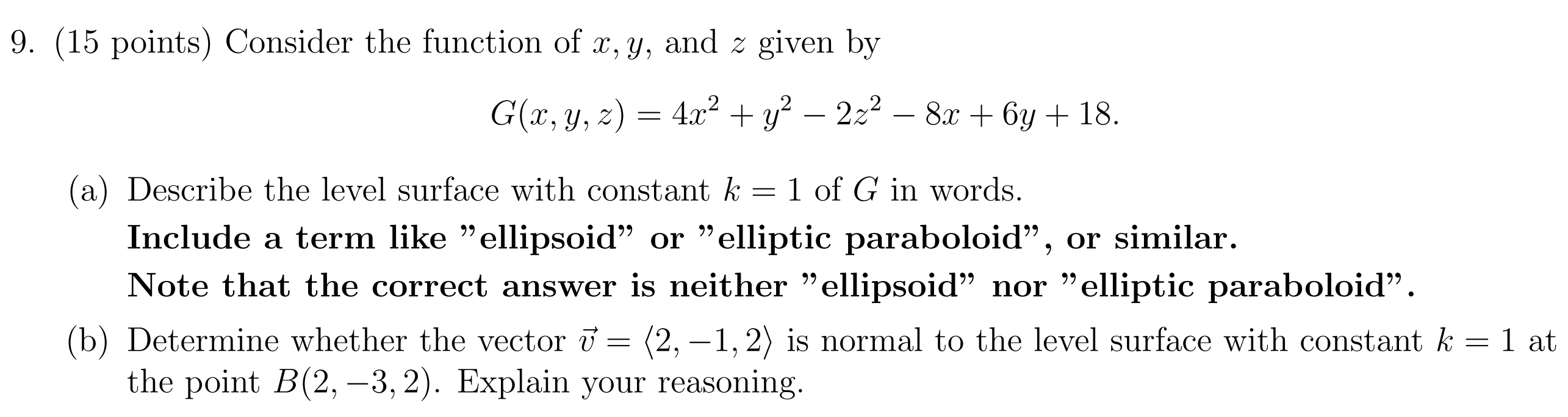 Solved 9. (15 points) Consider the function of x, y, and z | Chegg.com