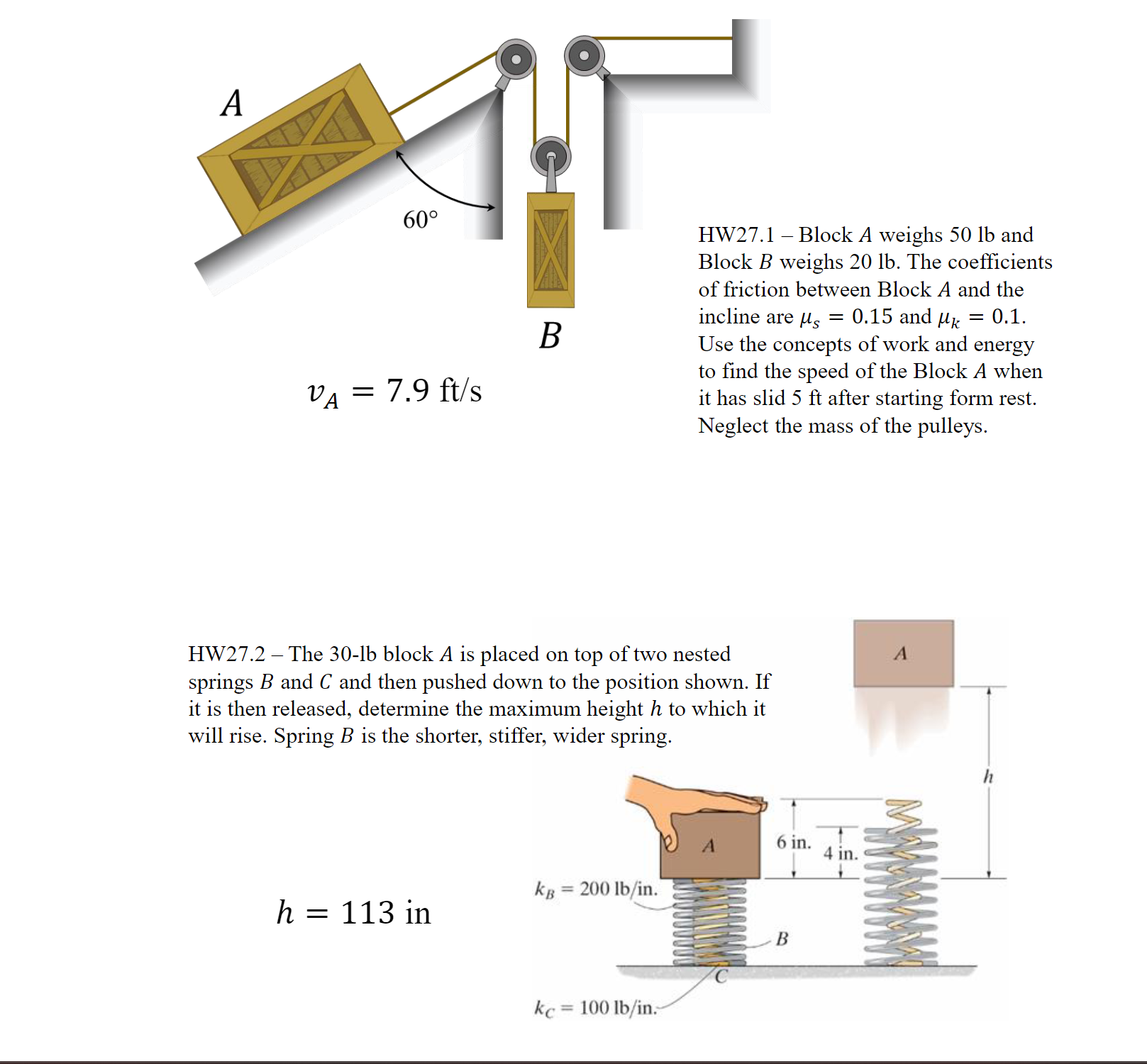Solved 7.1 - Block A weighs 50lb and : B weighs 20lb. The | Chegg.com