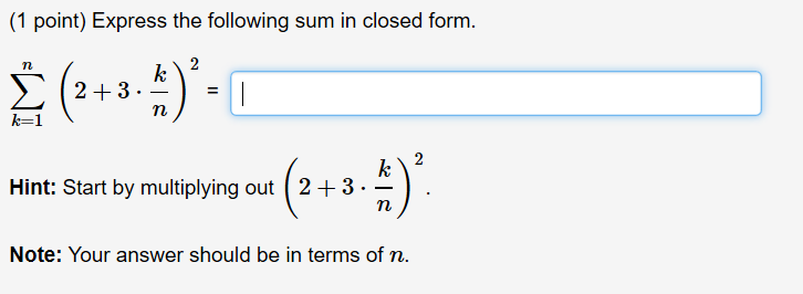 Solved (1 point) Express the following sum in closed form | Chegg.com