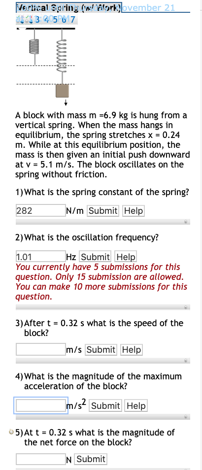 Solved Horkovember 21 Vertical Spring 34,056.7 A block with | Chegg.com