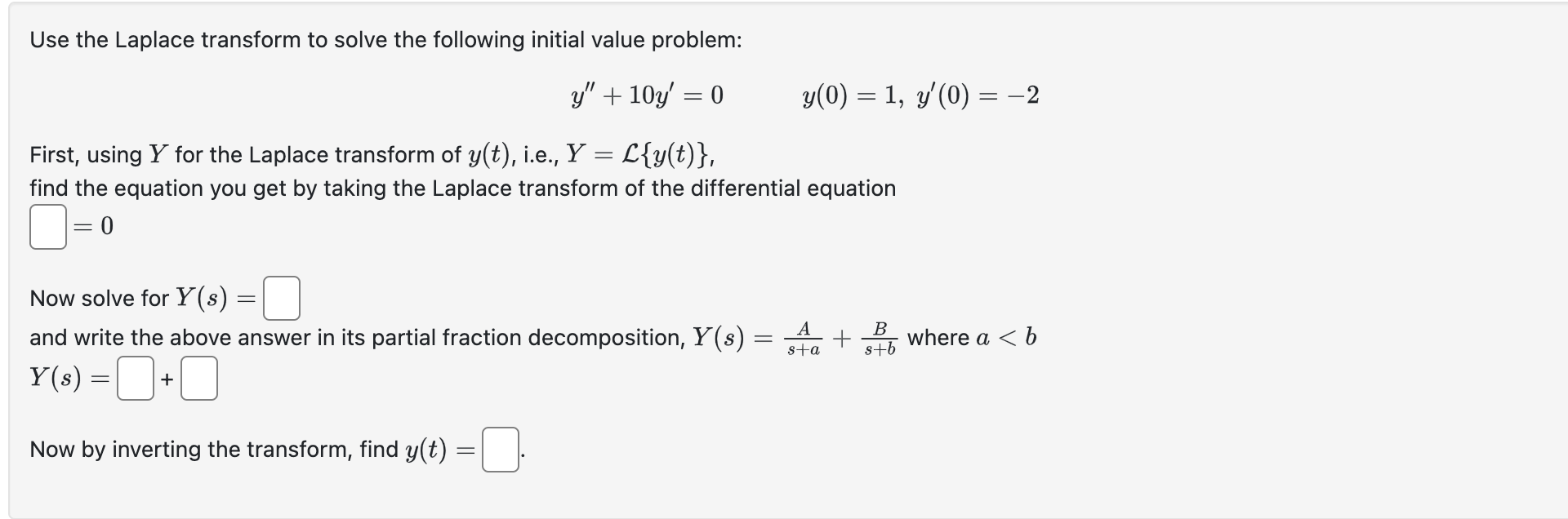 Solved Use the Laplace transform to ﻿solve the following | Chegg.com