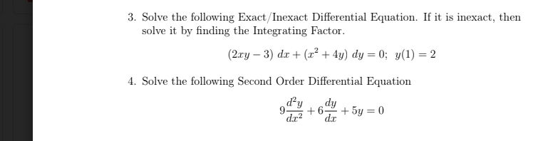 Solved 3. Solve the following Exact/Inexact Differential | Chegg.com
