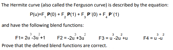 Solved The Hermite curve (also called the Ferguson curve) | Chegg.com