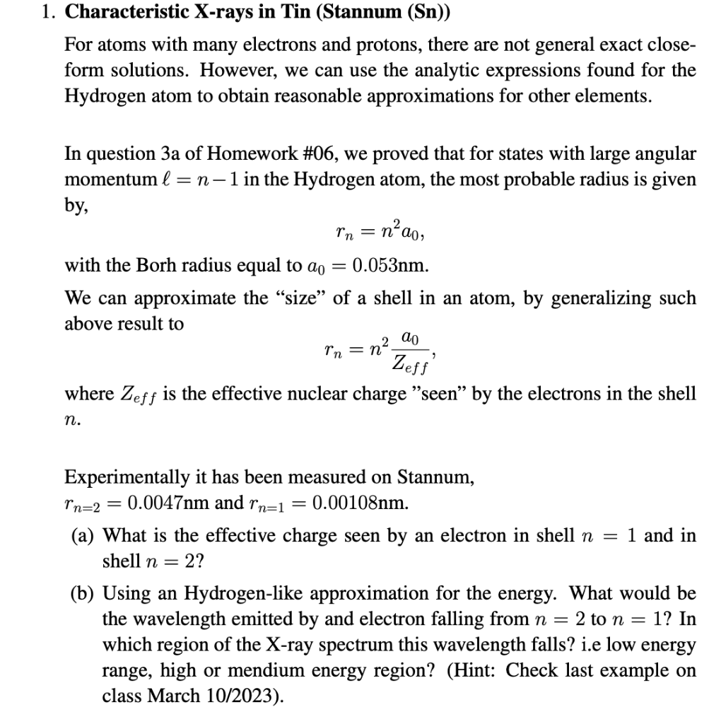 Solved Characteristic X-rays in Tin (Stannum (Sn)) For atoms | Chegg.com