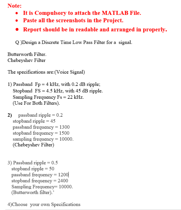 Solved Note: - It is Compulsory to attach the MATLAB File. - | Chegg.com