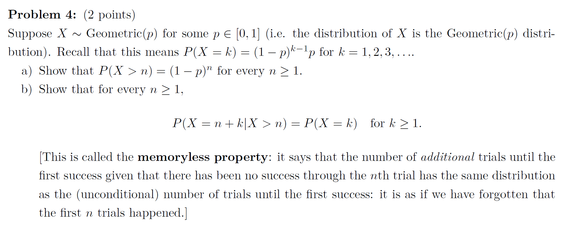 Solved Problem 4: (2 points) Suppose X ~ Geometric(p) for | Chegg.com