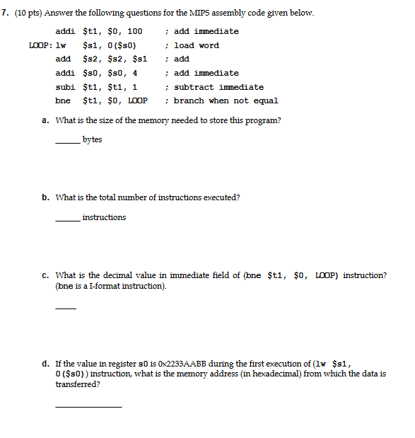 Solved 7. (10 pts) Answer the following questions for the | Chegg.com