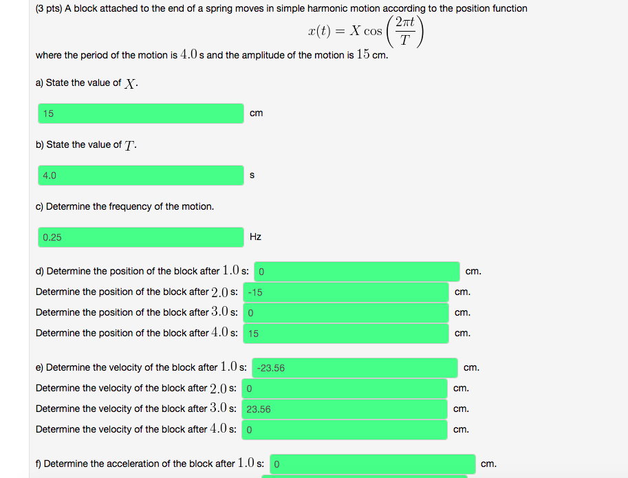 Solved (3 pts) A block attached to the end of a spring moves | Chegg.com