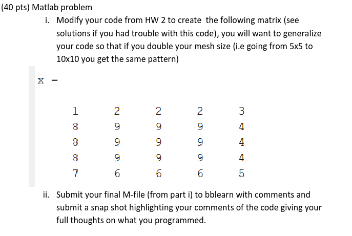 Solved Matlab Problem I Modify Your Code From Hw 2 To