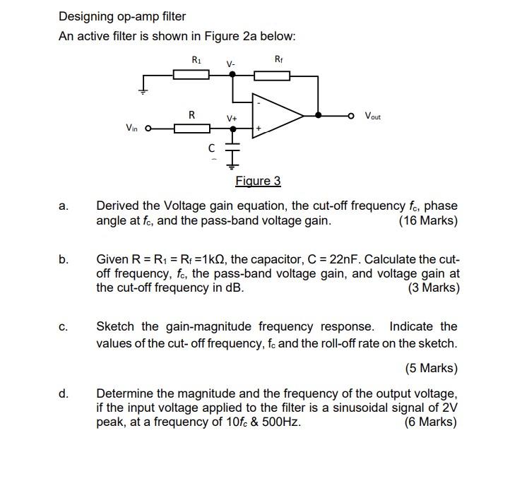 Solved Designing op-amp filter An active filter is shown in | Chegg.com