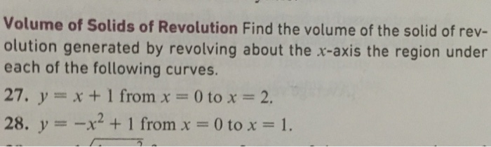 Solved Volume of Solids of Revolution Find the volume of the | Chegg.com