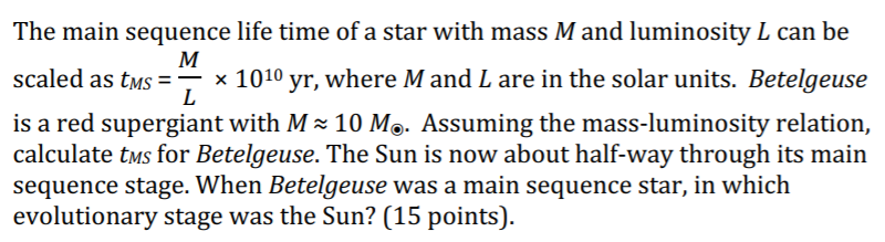 Solved The main sequence life time of a star with mass Mand | Chegg.com