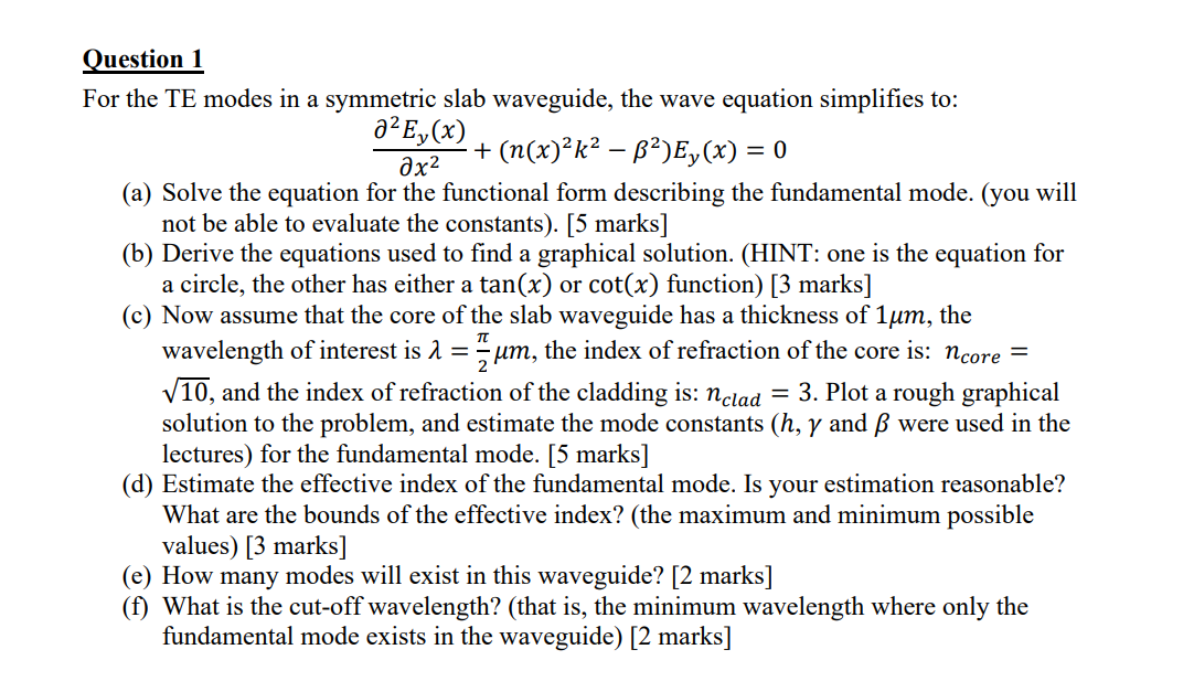 Solved Question 1for The Te Modes In A Symmetric Slab