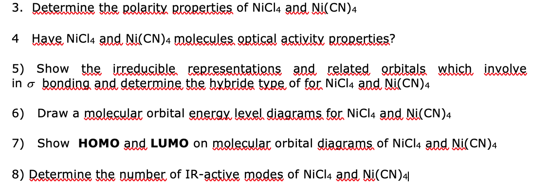 1. ﻿Determine the polarity properties of NiCl4 ﻿and | Chegg.com