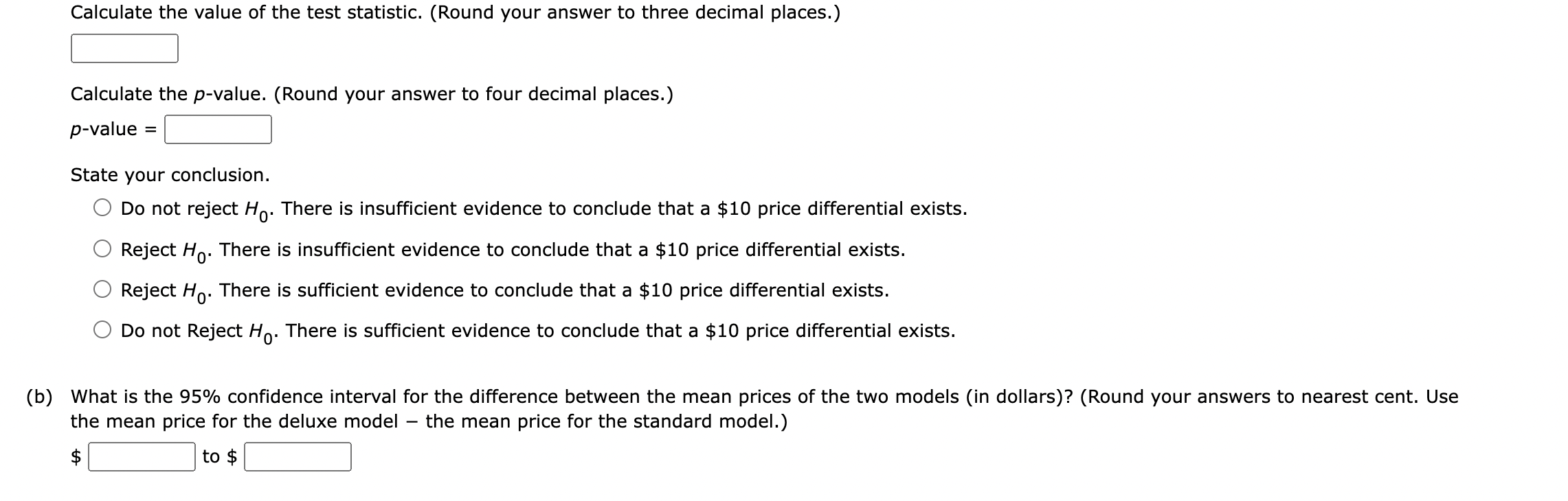 Solved models is $10. State the null and alternative | Chegg.com