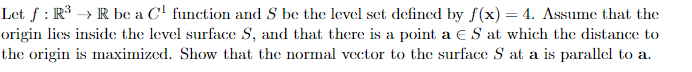 Solved Let f : R3 →Rbe a C1 function and S be the level set | Chegg.com