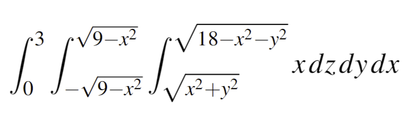 Solved Set up the following triple integral by switching | Chegg.com