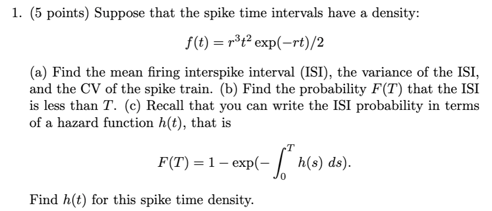 (5 points) Suppose that the spike time intervals have | Chegg.com