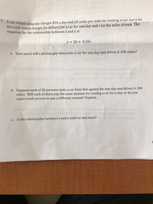 Solved A Car Rent Company Charges 50 A Day And 20 Cents Per