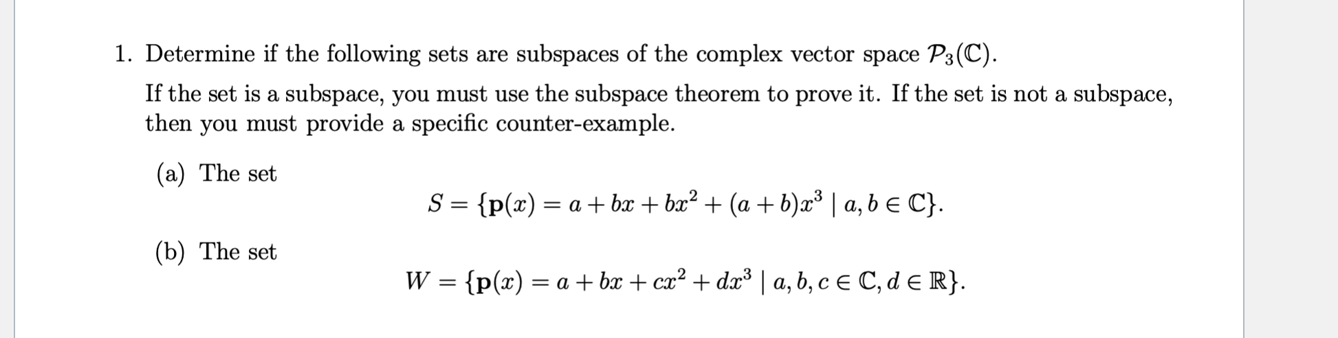 Solved Determine If The Following Sets Are Subspaces Of The