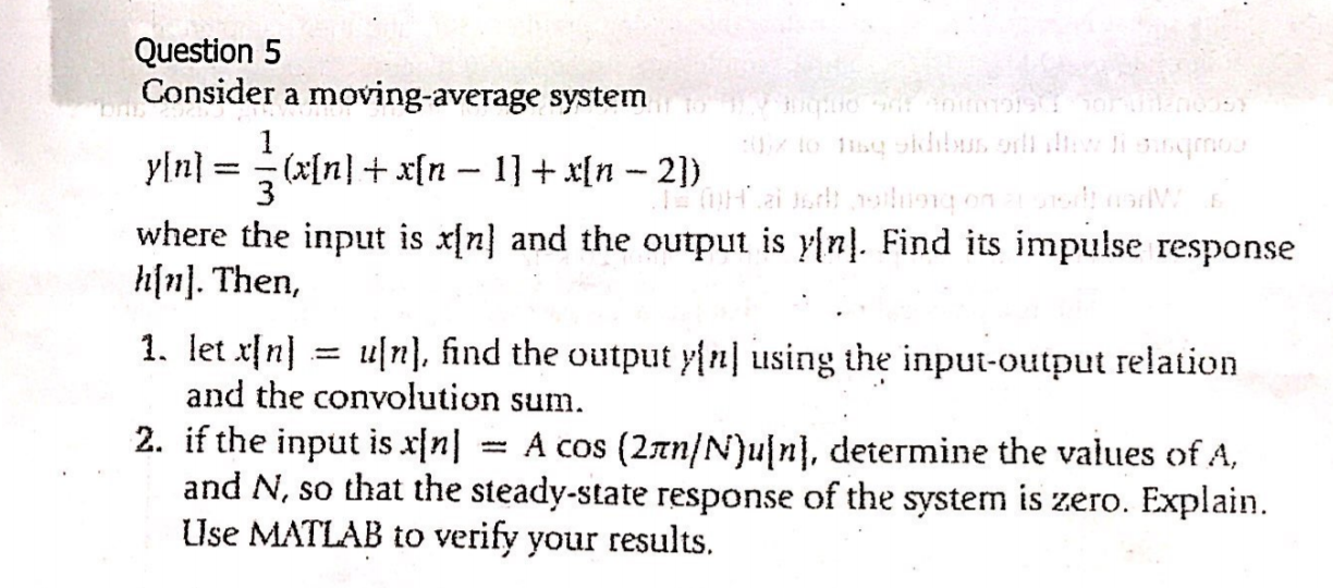 Solved Question 5 Consider a moving-average system 1 yin | Chegg.com