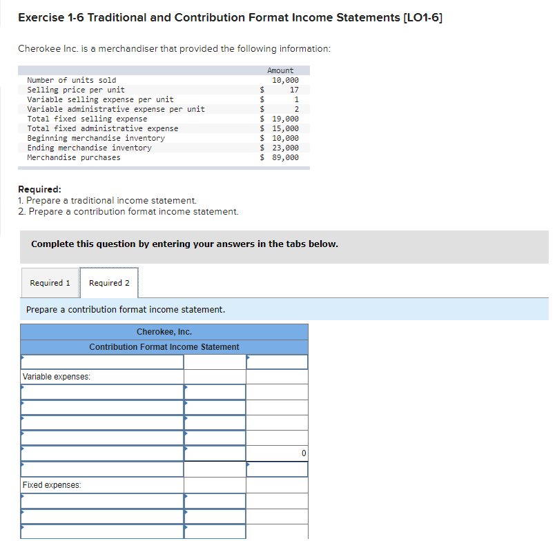 Solved Exercise 1-6 Traditional and Contribution Format | Chegg.com