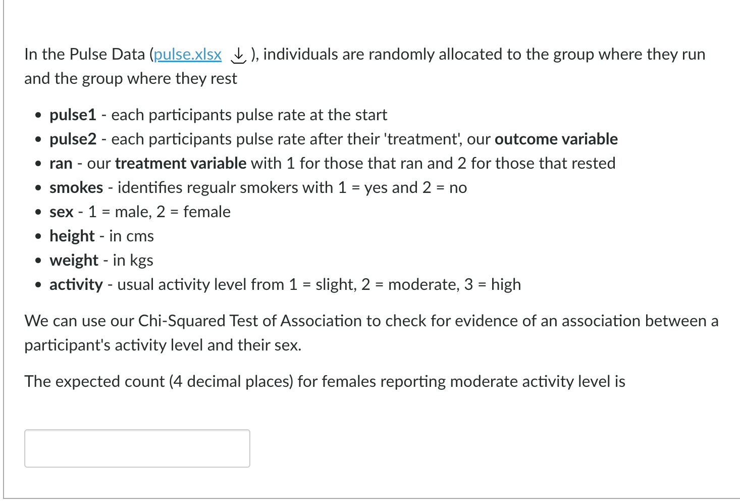 Solved In the Pulse Data (pulse.xlsx ), individuals are | Chegg.com