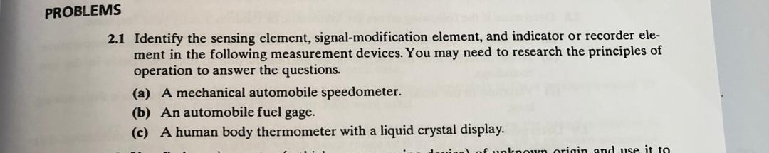 Solved PROBLEMS 2.1 Identify the sensing element, | Chegg.com