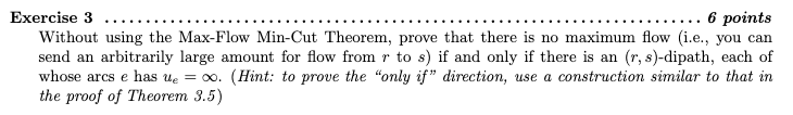 Solved Without using the Max-Flow Min-Cut Theorem, prove | Chegg.com