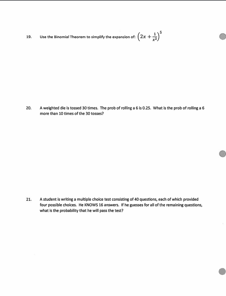 Solved 19. Use the Binomial Theorem to simplify the | Chegg.com
