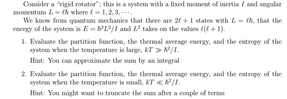Solved = Consider a "rigid rotator"; this is a system with a | Chegg.com