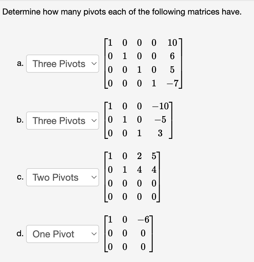 Solved Determine how many pivots each of the following | Chegg.com