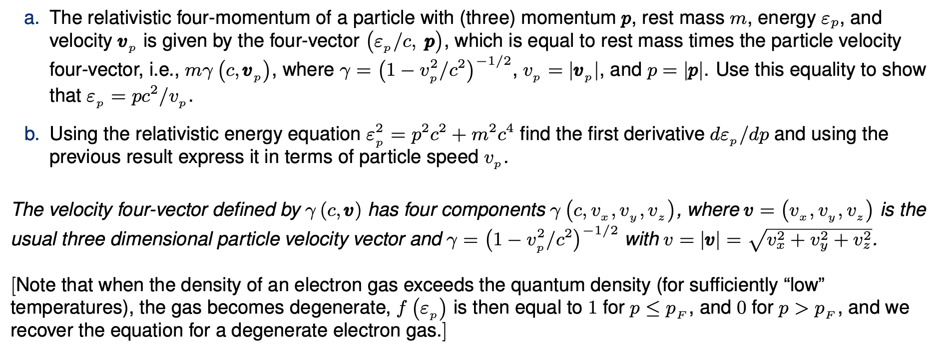 Solved a. The relativistic four-momentum of a particle with | Chegg.com