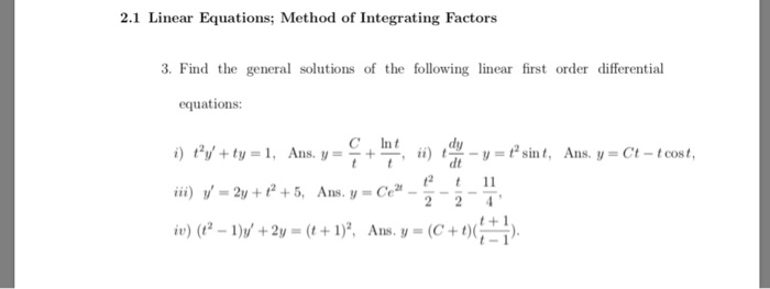Solved 2 1 Linear Equations Method Of Integrating Factors