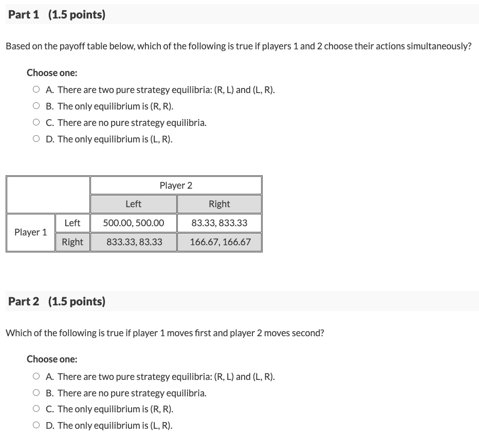 Solved Part 1 (1.5 ﻿points)Based on the payoff table below, | Chegg.com