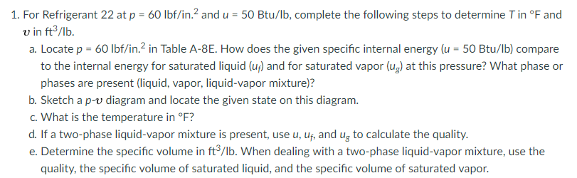 Solved For Refrigerant 22 at p = 60 lbf/in.2 and u = 50 | Chegg.com